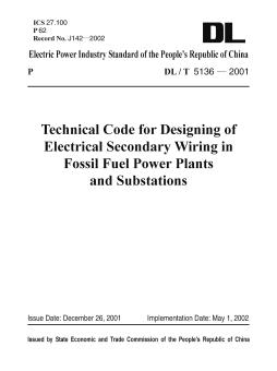 DL/T 5136—2001 火力发电厂、变电所二次接线设计技术规程（英文版）_中国电力出版社